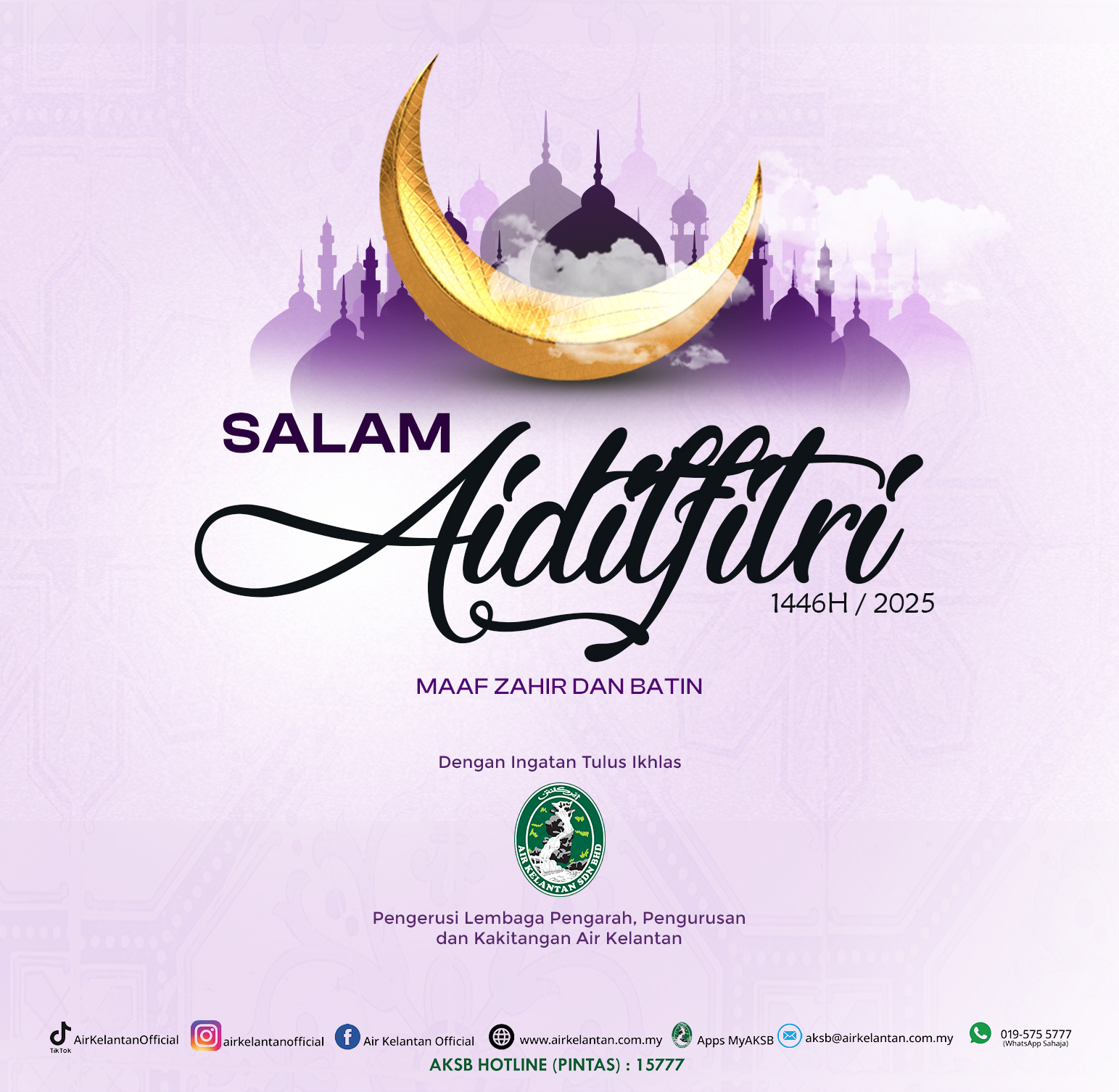 SELAMAT HARI RAYA AIDILFITRI MAAF ZAHIR DAN BATIN 1446H / 2025 - Air ...